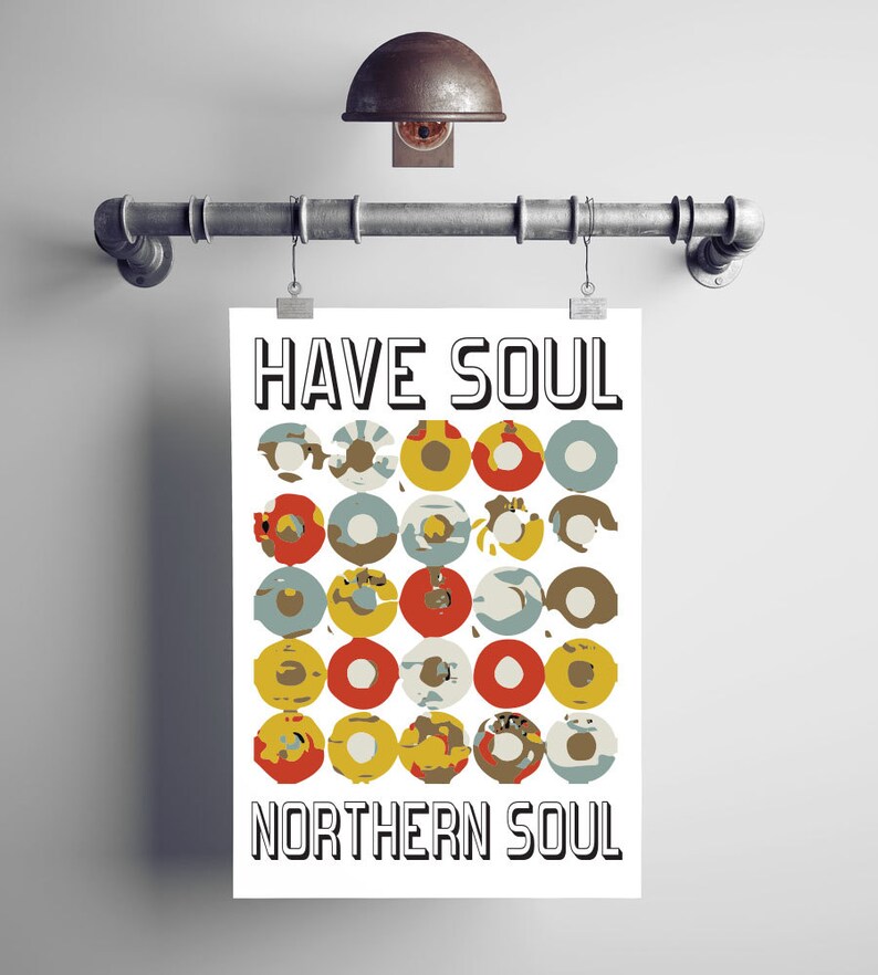 Northern Soul Print, Have Soul Northern Soul. Northern Soul Art Poster ...