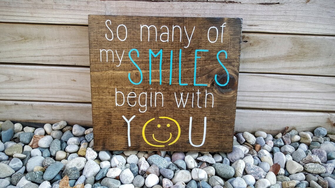 Smiles Sign, so Many of My Smiles Begin With You Sign, Inspirational ...