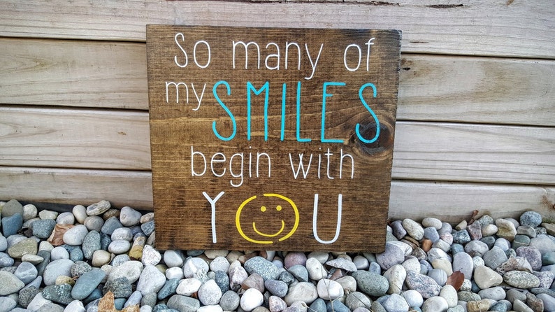 Smiles Sign, so Many of My Smiles Begin With You Sign, Inspirational ...