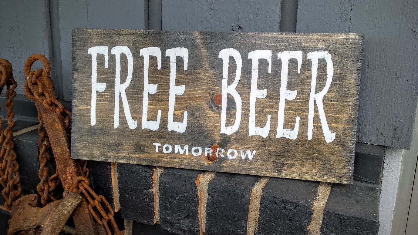 Free Beer Tomorrow Sign, Hanging Wooden Beer Sign, Rustic Wooden Free ...