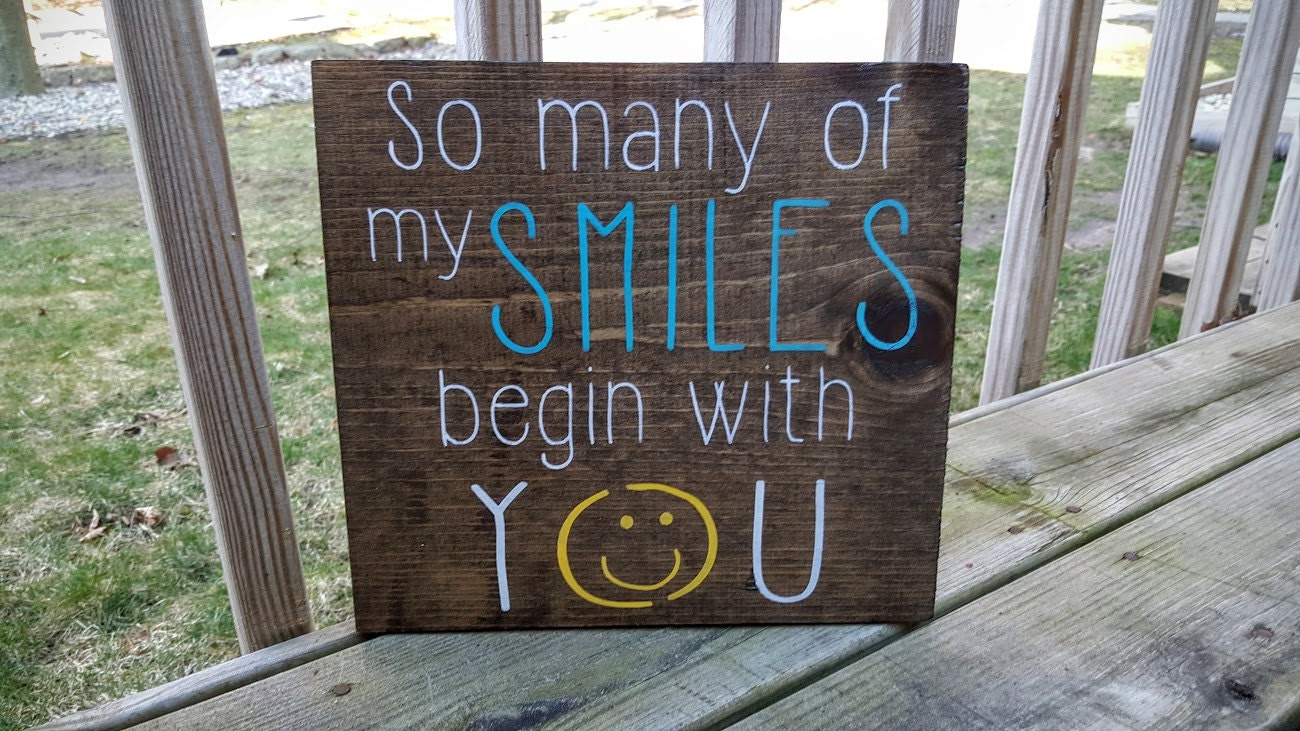 Smiles Sign, so Many of My Smiles Begin With You Sign, Inspirational ...