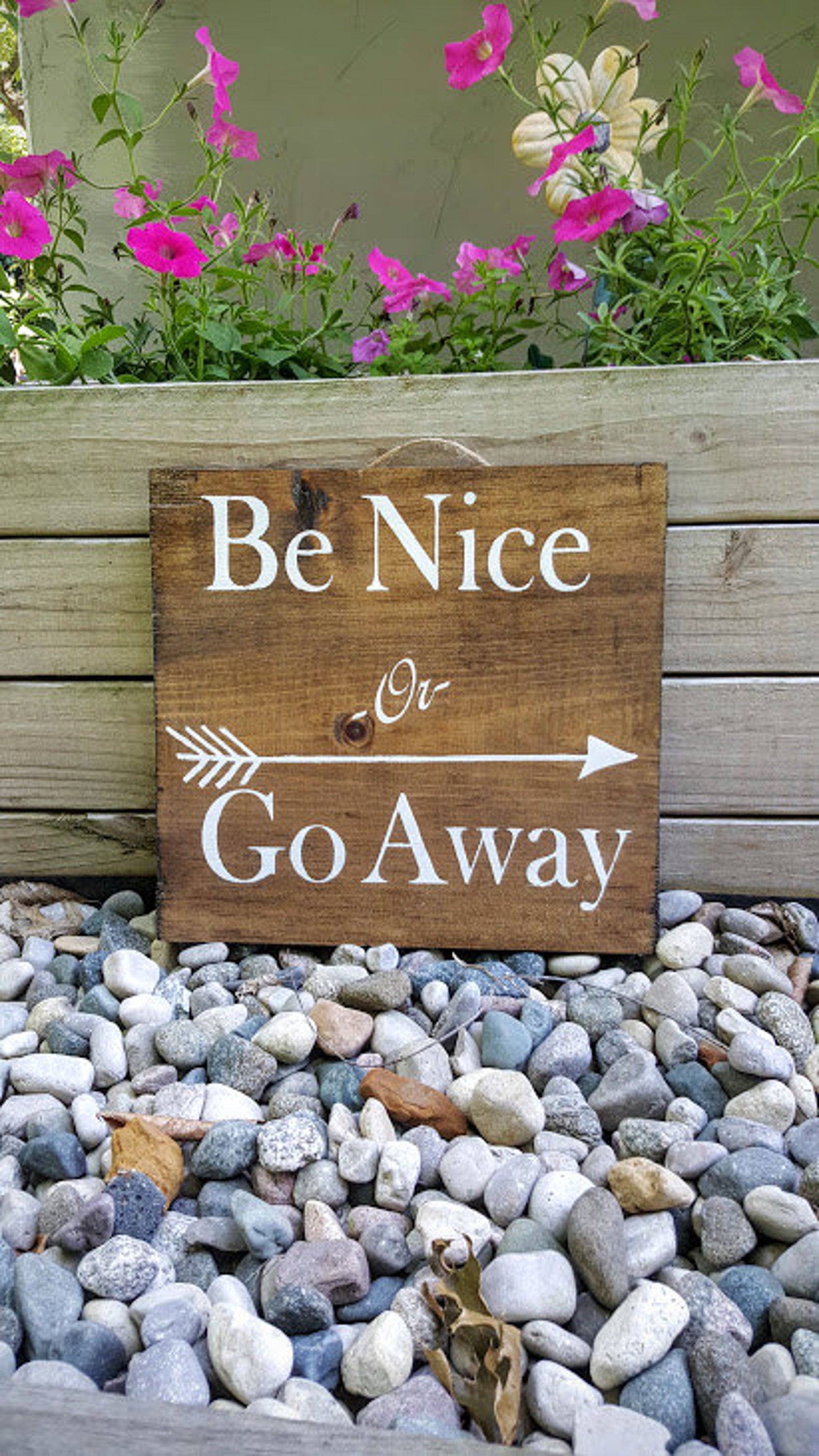 Be Nice or Go Away Sign, Funny Sign, Wooden Signs, Be Nice Sign, Go ...