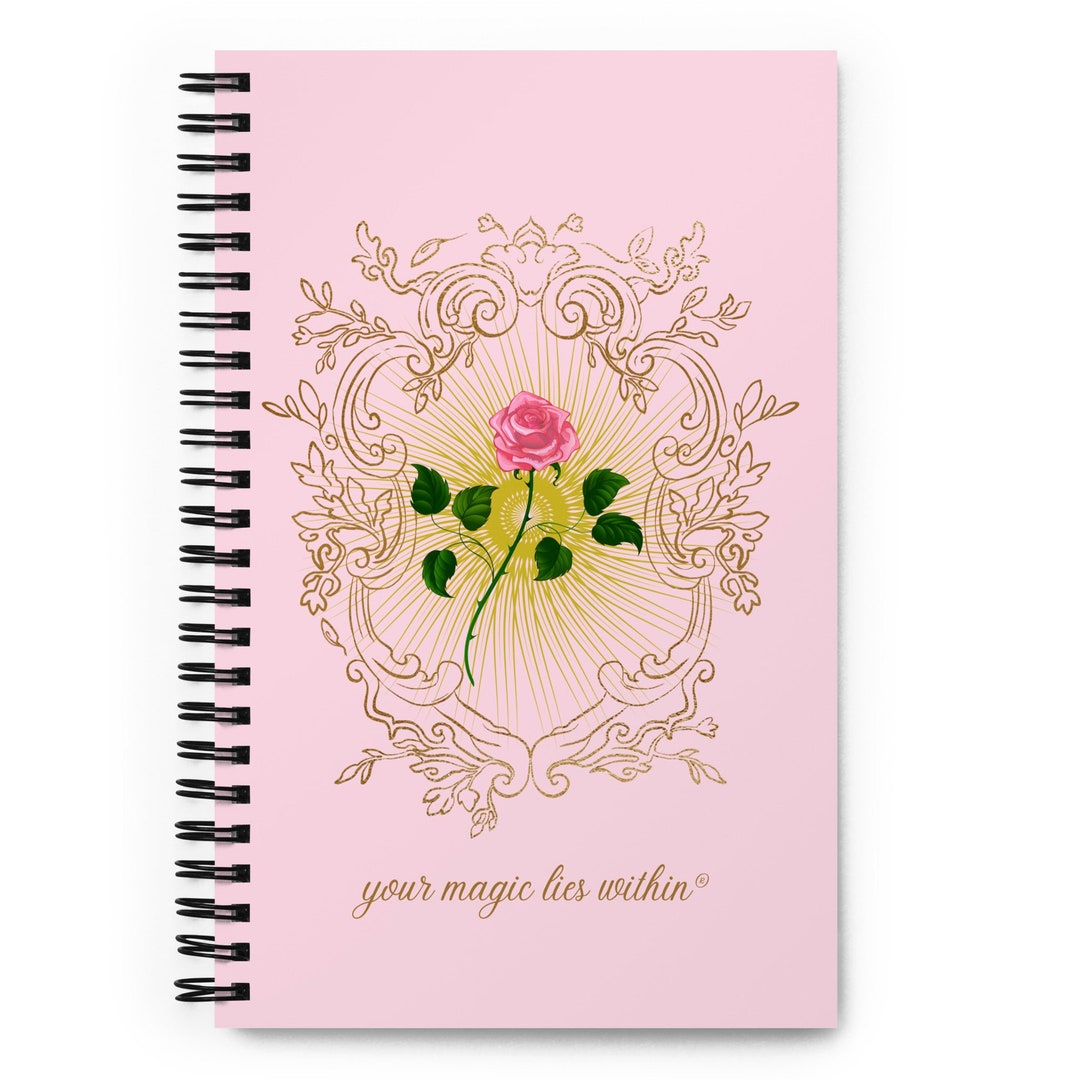 Your MAGIC Lies Within® Pink Rose -spiral Notebook - Etsy