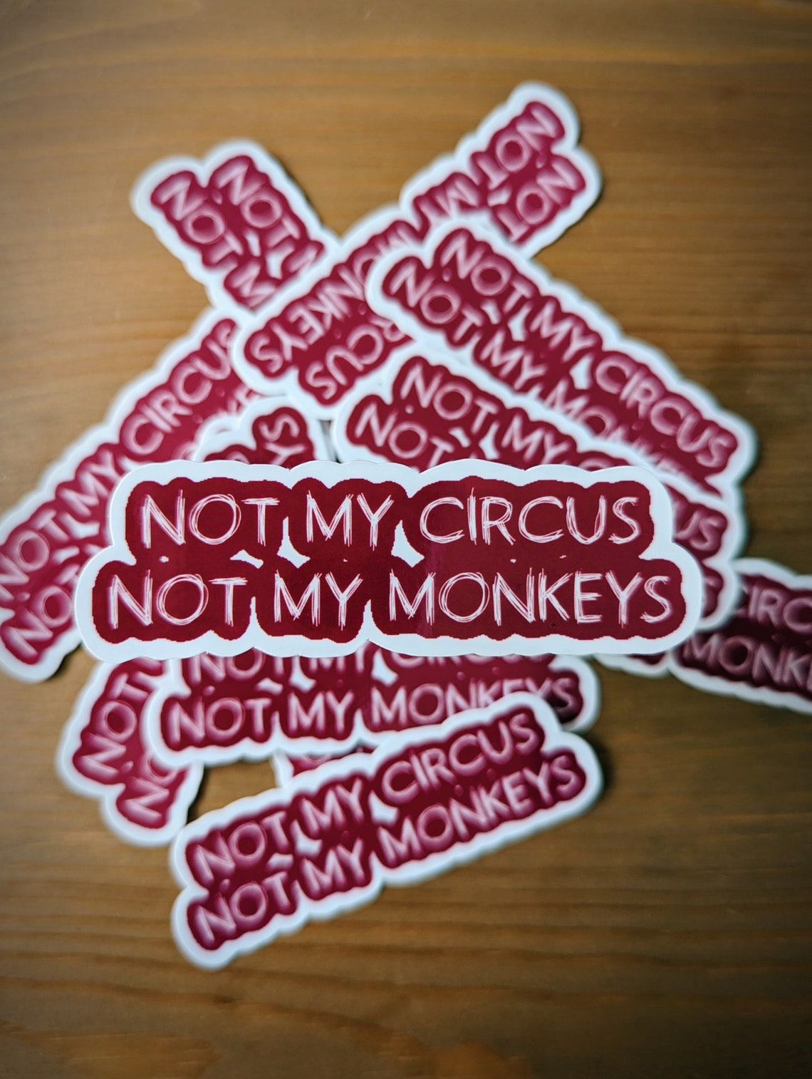 Not My Circus Not My Monkeys Sticker - Etsy UK
