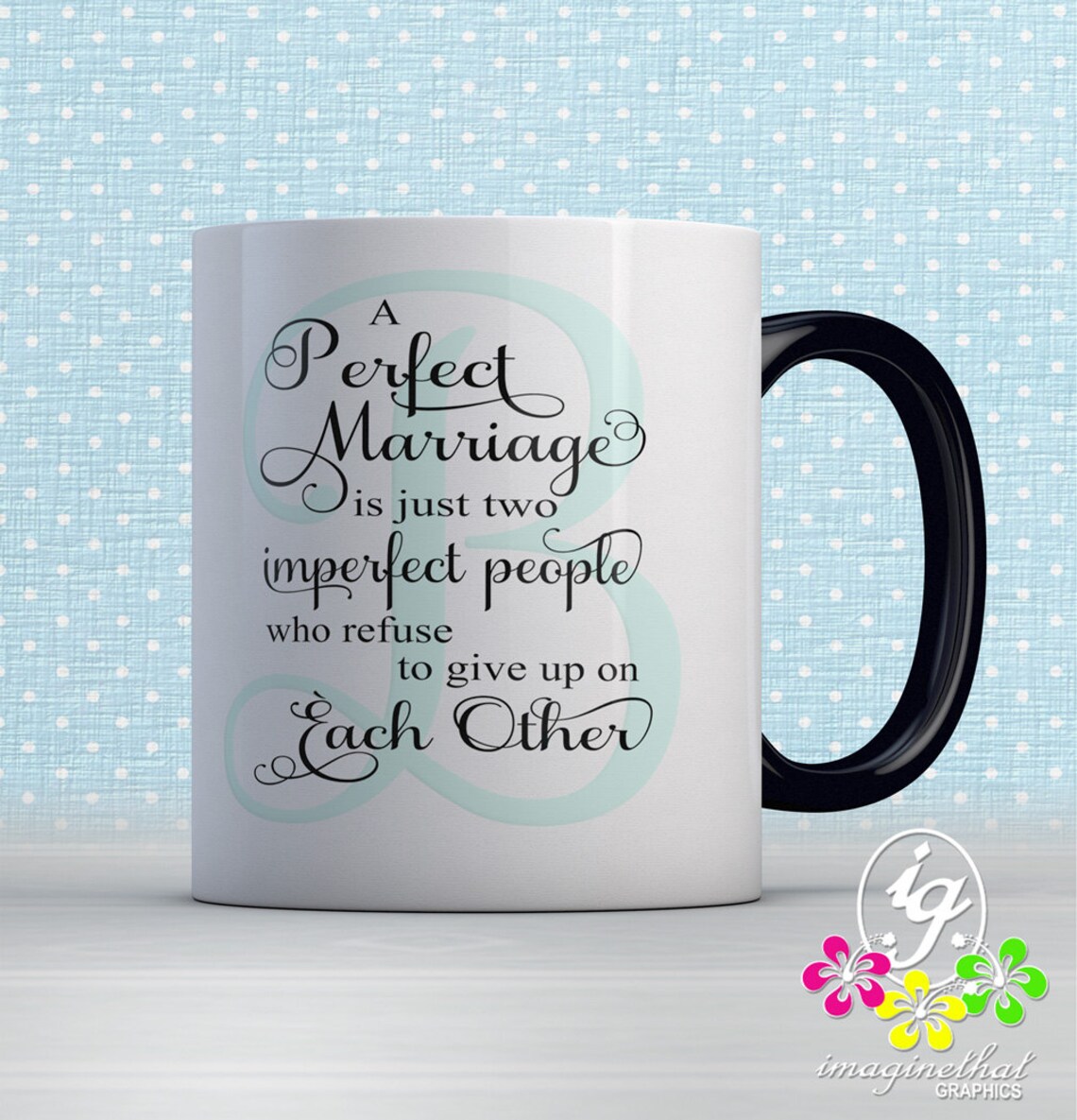 Perfect Marriage Mug Personalize With Your Monogram - Etsy