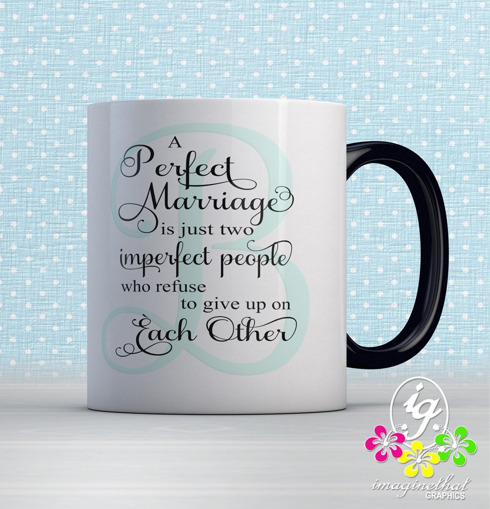 Perfect Marriage Mug Personalize With Your Monogram - Etsy