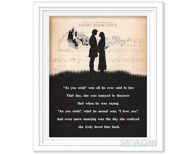 Princess Bride Quote, Romantic Quote, Valentine's Day, Anniversary ...