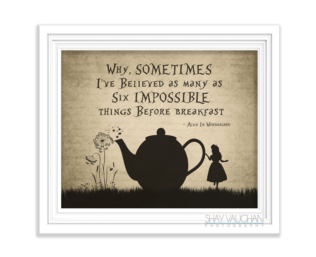 Alice in Wonderland Art Print "sometimes I've Believed" Alice in ...