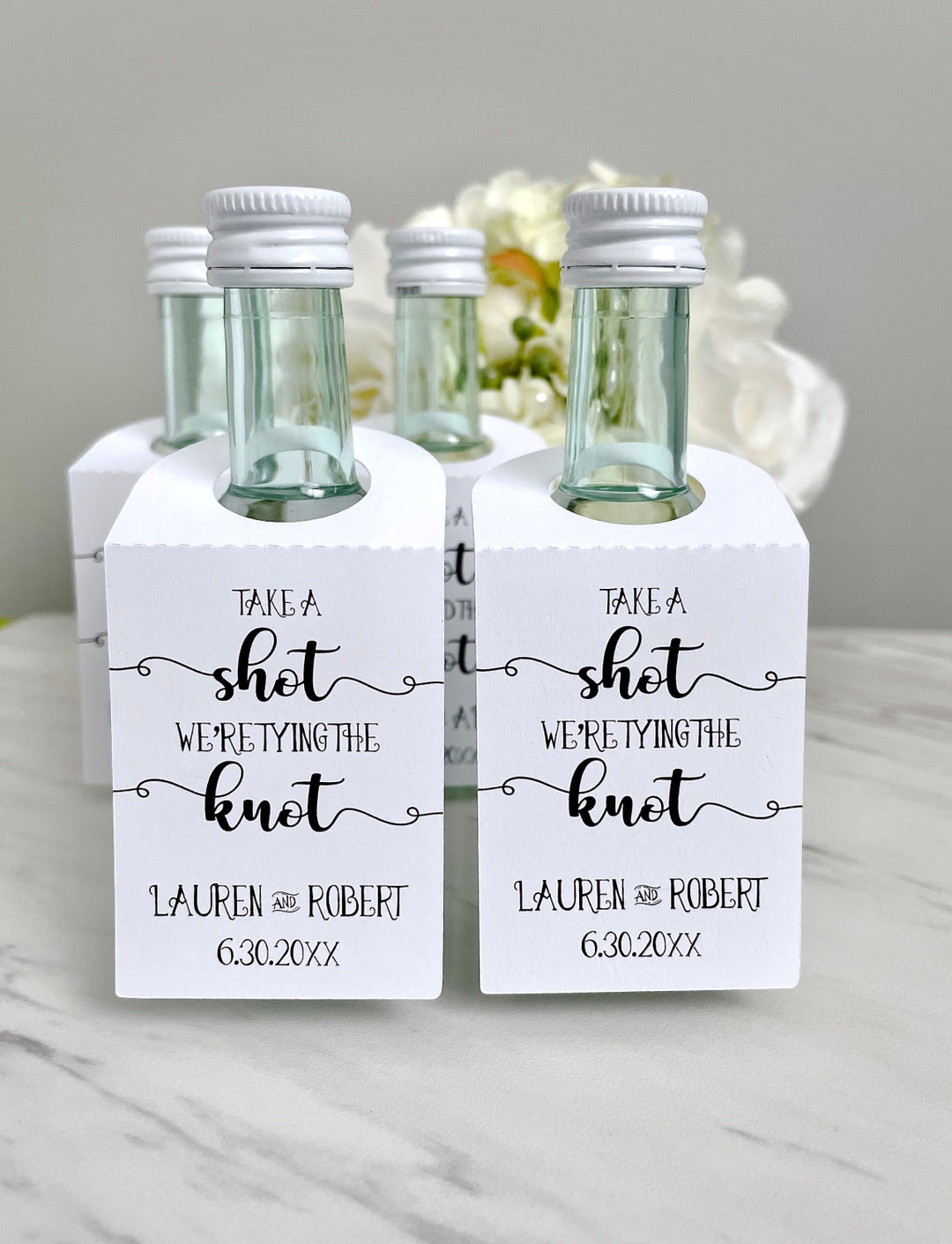 Take a Shot Bottle Tags, Wedding Labels, Engagement Party Decor, We ...