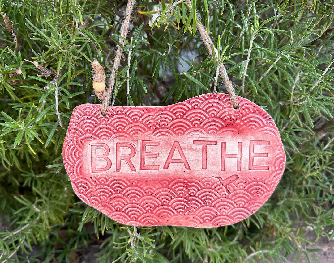 Ceramic Breathe Sign Handmade Wall Hanging Inspirational Sign Office ...