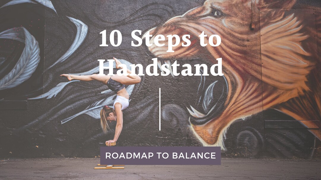 10 Steps to Handstand: Roadmap to Balance - Etsy