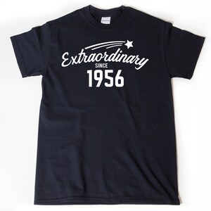 1956 Birthday Shirt, Extraordinary Since 1956 T-shirt, 65th Birthday ...