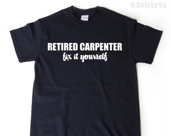 Retired Carpenter Shirt - Etsy
