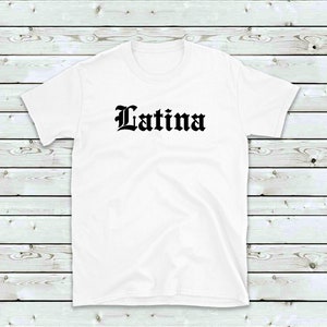 Latina T-shirt, Latina Shirt, Funny Latin America Shirt, Hispanic Gift ...