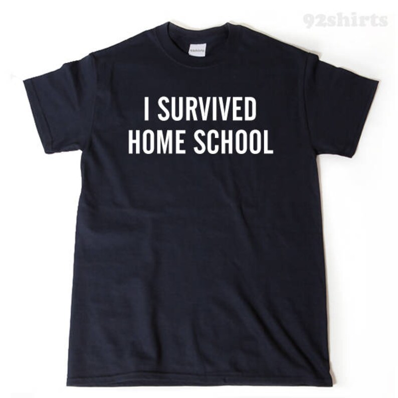 I Survived Home School T-shirt Funny Homeschool Gift for - Etsy