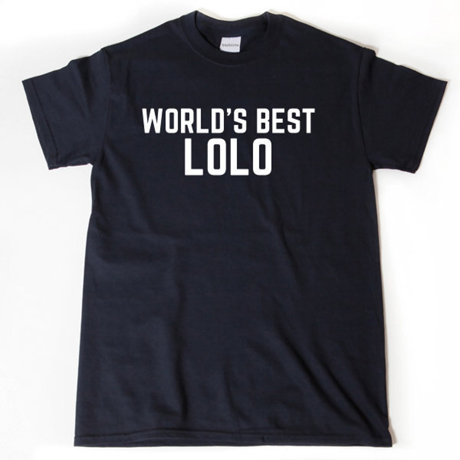 World's Best Lolo T-shirt, Lolo Shirt, Funny Grandfather Shirt, Grandpa ...