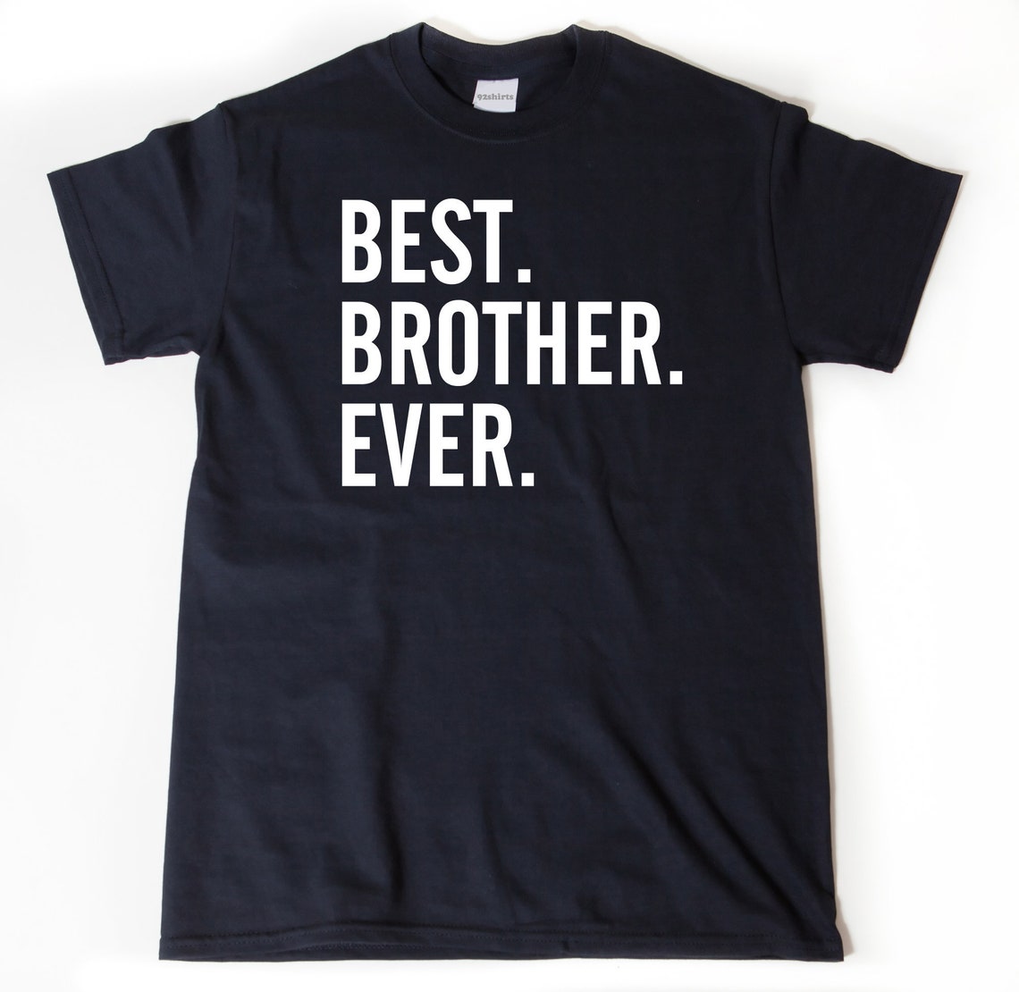Best Brother Ever T-shirt Gift for Brother Brother Shirt | Etsy