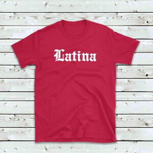 Latina T-shirt, Latina Shirt, Funny Latin America Shirt, Hispanic Gift ...