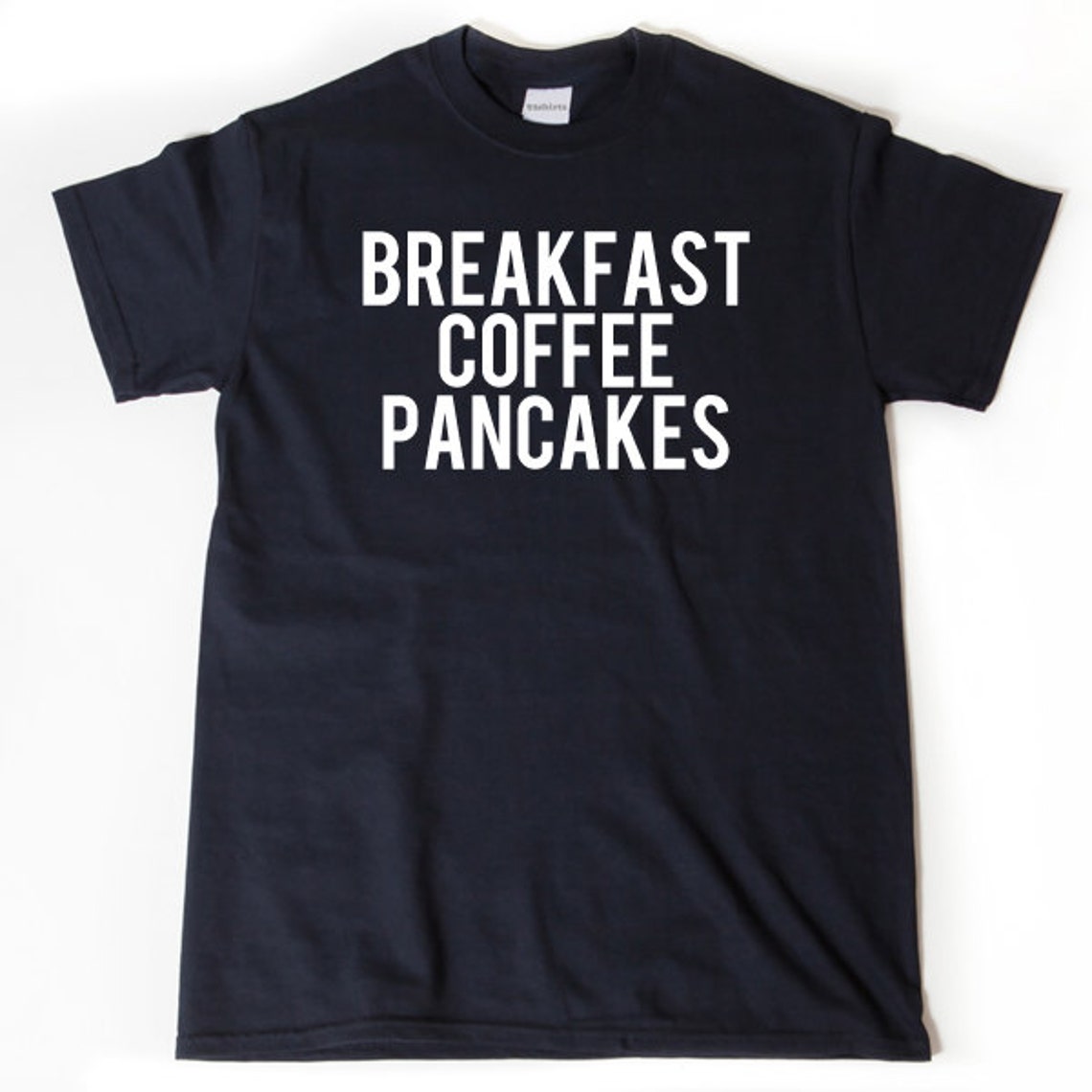 Breakfast Coffee Pancakes T-shirt Funny Breakfast Shirt for | Etsy
