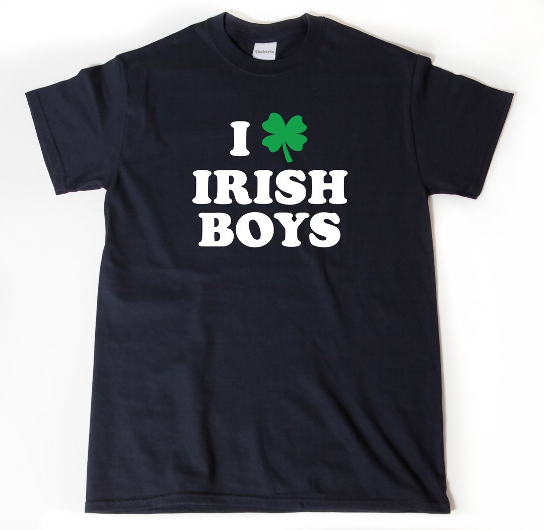 I Love Irish Boys T-shirt, I Heart Irish Boys Shirt, St Patricks Day ...