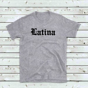 Latina T-shirt, Latina Shirt, Funny Latin America Shirt, Hispanic Gift ...