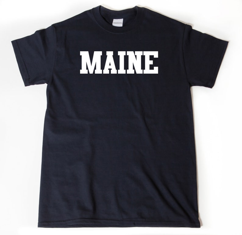 Maine Shirt - Maine Gifts - Made in Maine - Vintage State Tee Shirt - Etsy