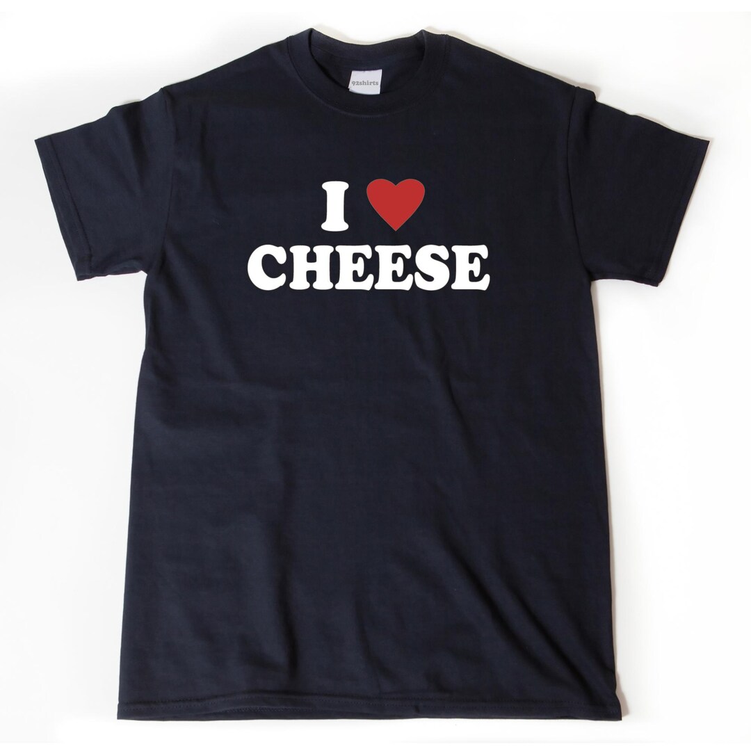 I Love Cheese Shirt, I Heart Cheese T-shirt, Cheesemaker Gifts - Etsy
