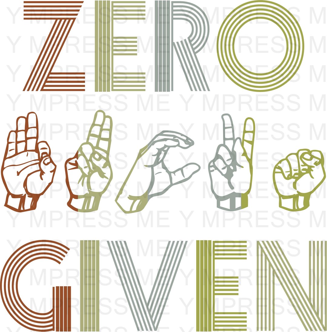 Zero **** Given SVG Download - Etsy