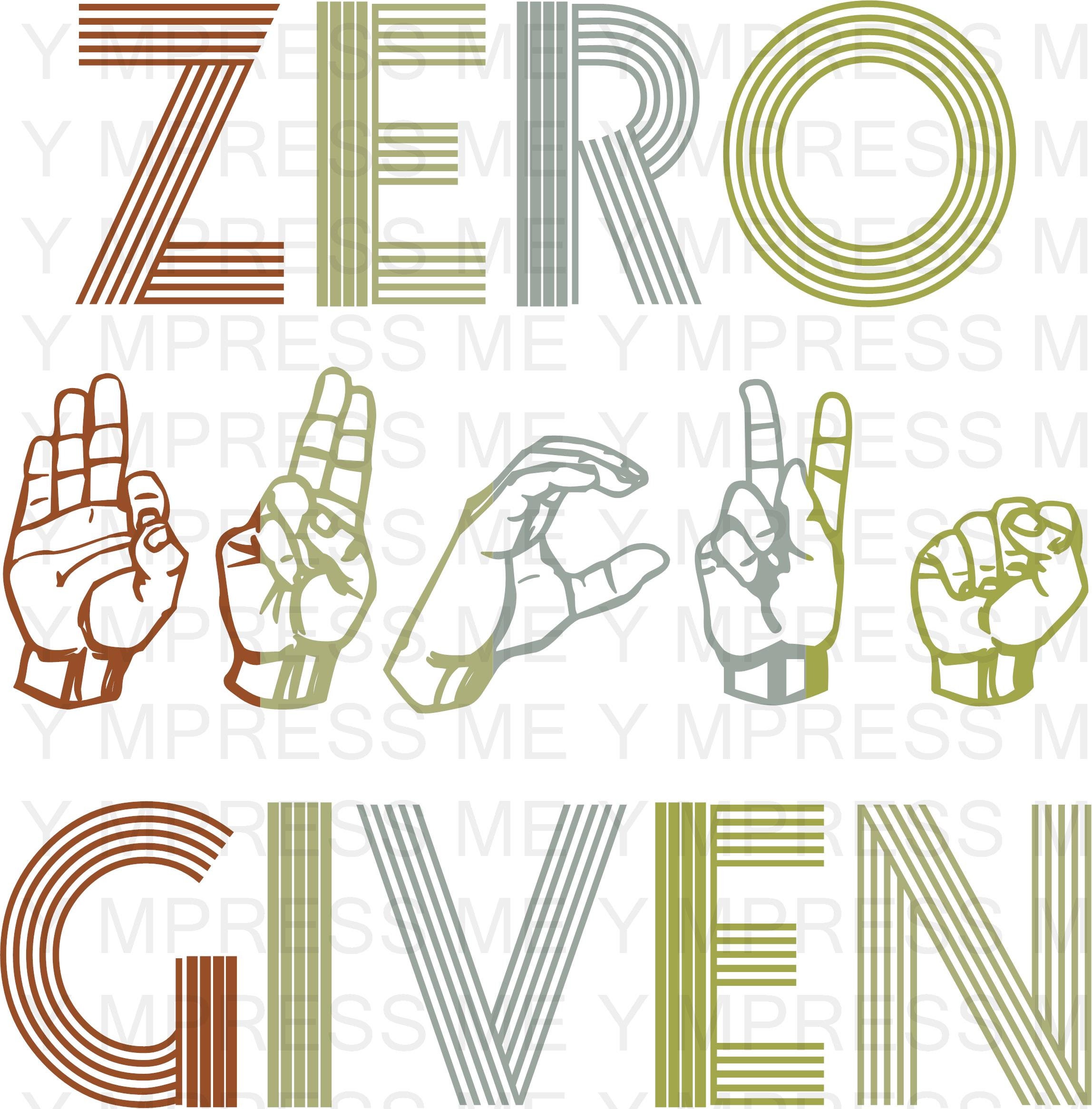 Zero **** Given SVG Download - Etsy