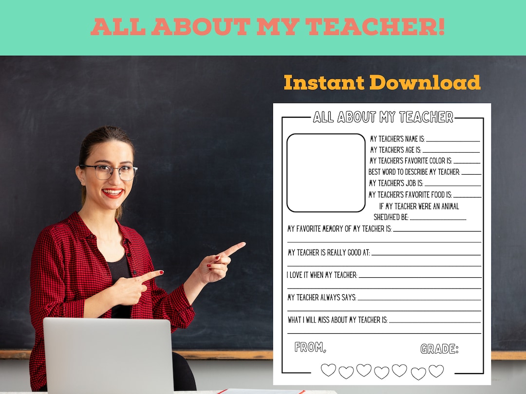 All About My Teacher Printable | Teacher Appreciation, End of School ...