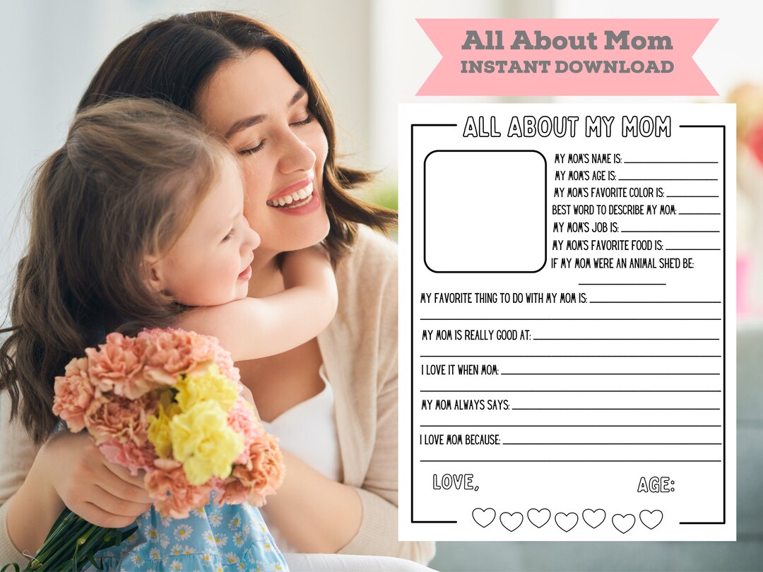 All About My Mom Printable | Mother's Day, Birthday Questionnaire From ...