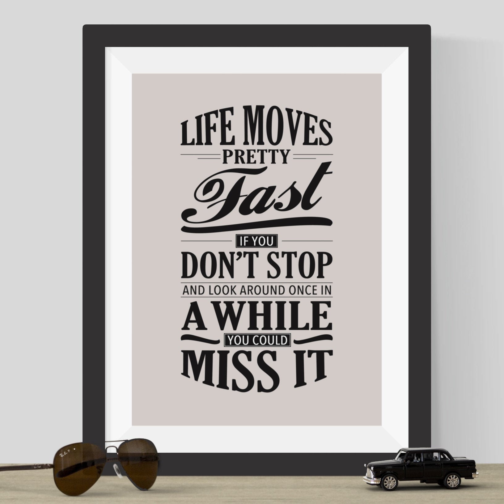 Life Moves Pretty Fast Poster