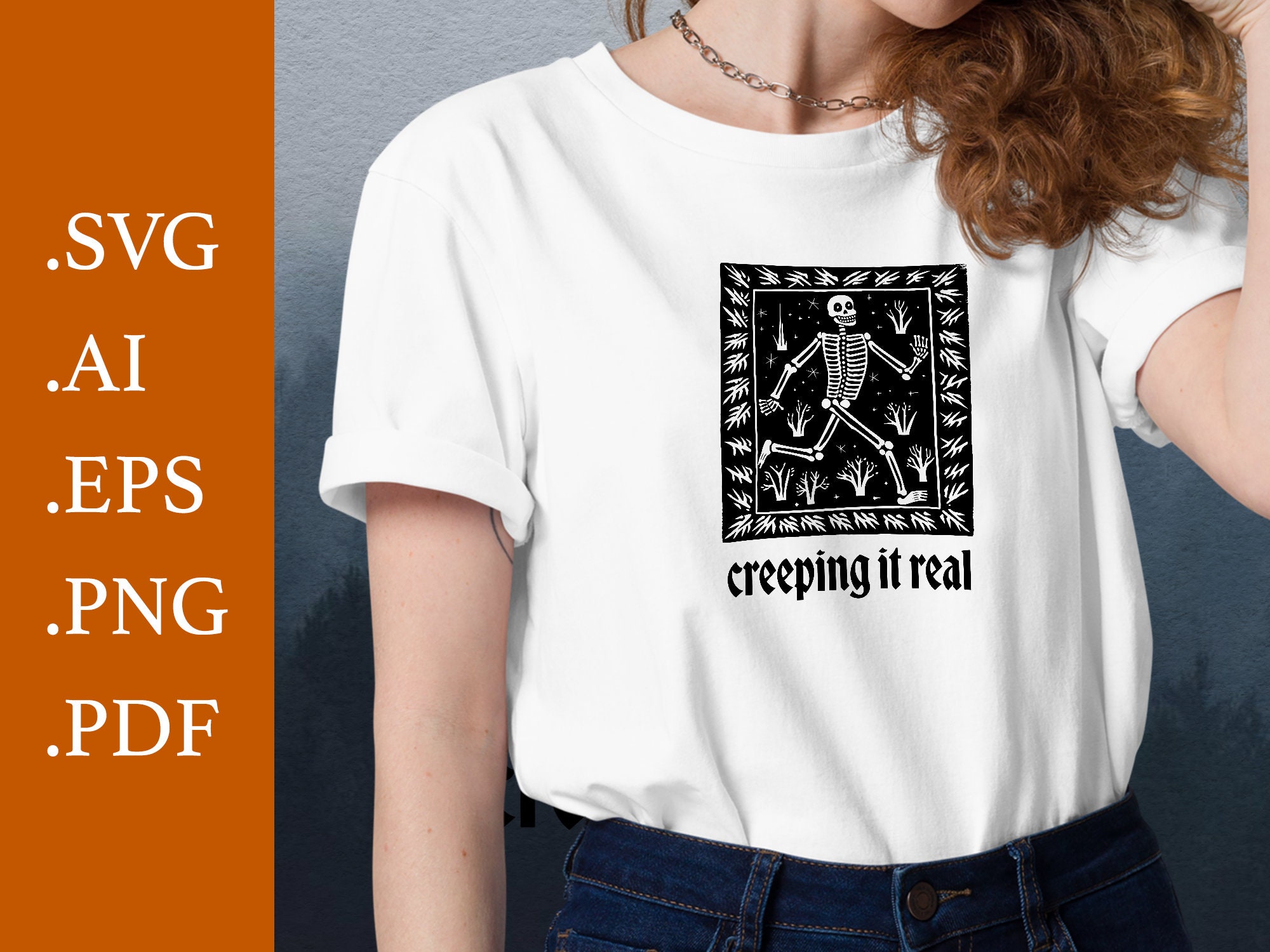 Funny Skeleton Creeping It Real Svg, Png, Eps, Instant Download ...