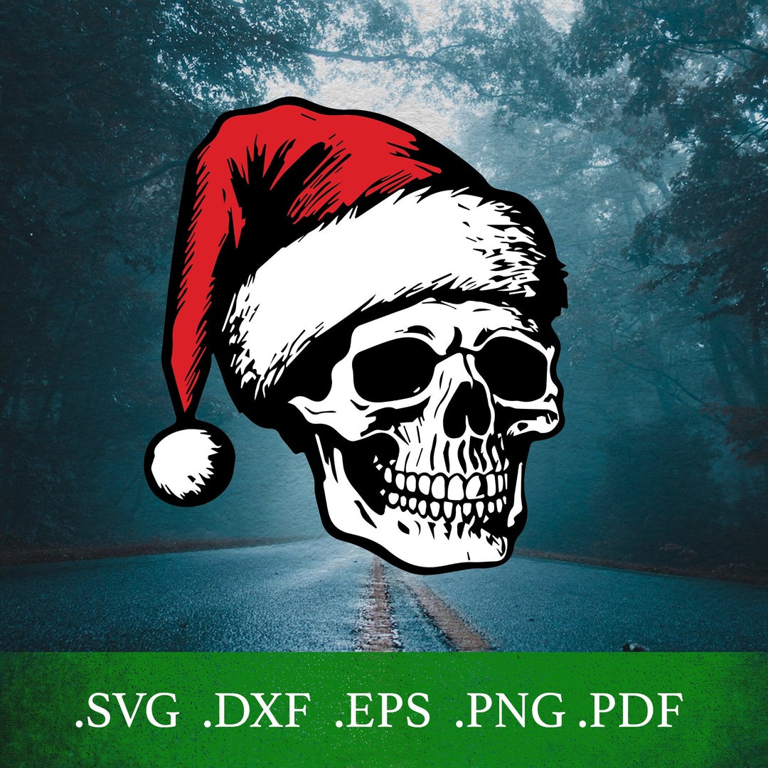 Skull Santa Hat Svg File, Skull With Hat Svg, Christmas Svg File, Skull ...