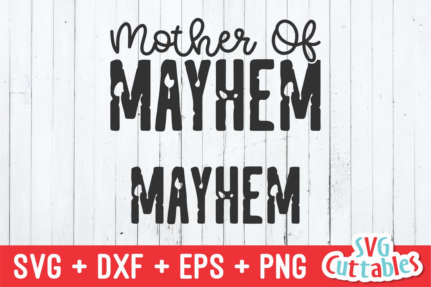 Mother of Mayhem Svg Mom Cut File Svg Dxf Eps Png - Etsy