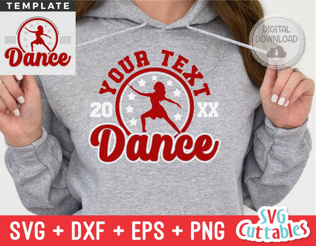 Dance Svg Cut File - Dance Team - Dance Template 0022 - Svg - Eps - Dxf ...