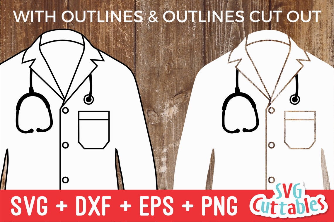 Doctor Coat Svg - Doctor Svg - Dxf - Eps - Png - Cut File - Lab Coat ...