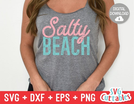 Salty Beach svg Summer Cut File Beach Funny Quote | Etsy