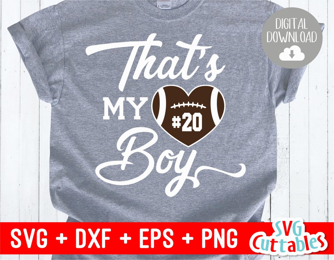 Football Svg, Football That's My Boy SVG, DXF, EPS, Football Heart ...