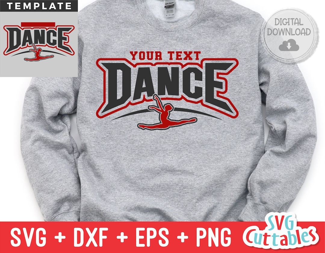 Dance Svg Cut File - Dance Team - Dance Template 0023 - Svg - Eps - Dxf ...