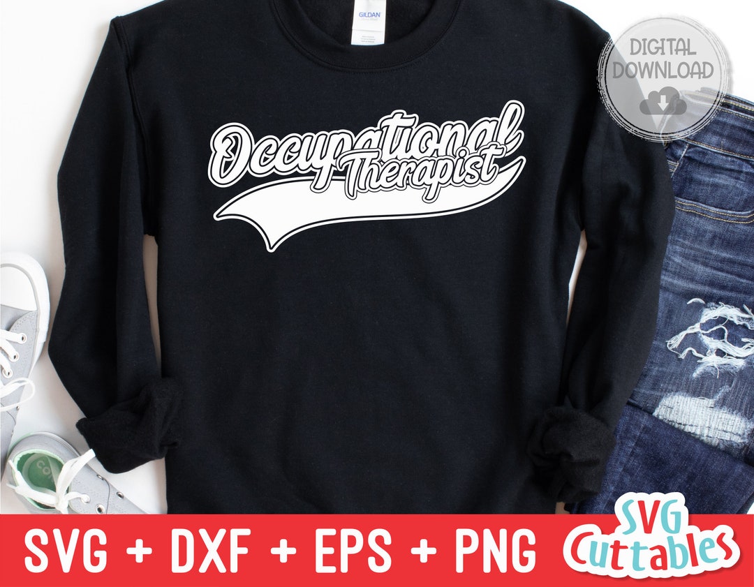 Occupational Therapist Svg - Cut File - Svg - Dxf - Eps - Png - Cut ...