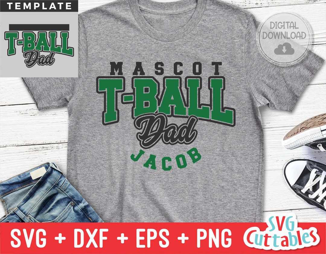 T-ball Svg - T-ball Dad Template 002 - Svg - Dxf - Eps - Png - Cut File ...