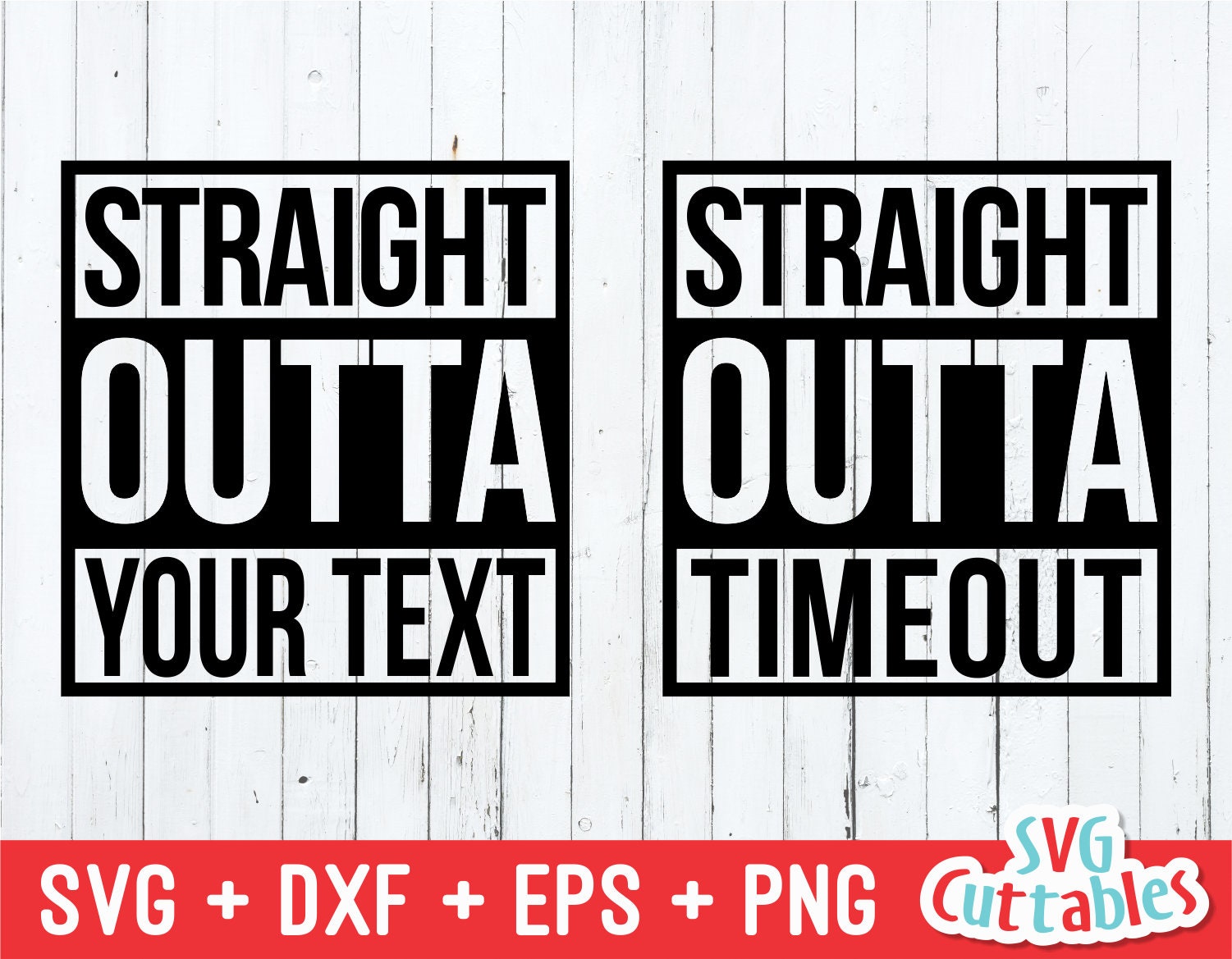 Straight Outta SVG DXF EPS Straight Outta Timeout Svg - Etsy UK