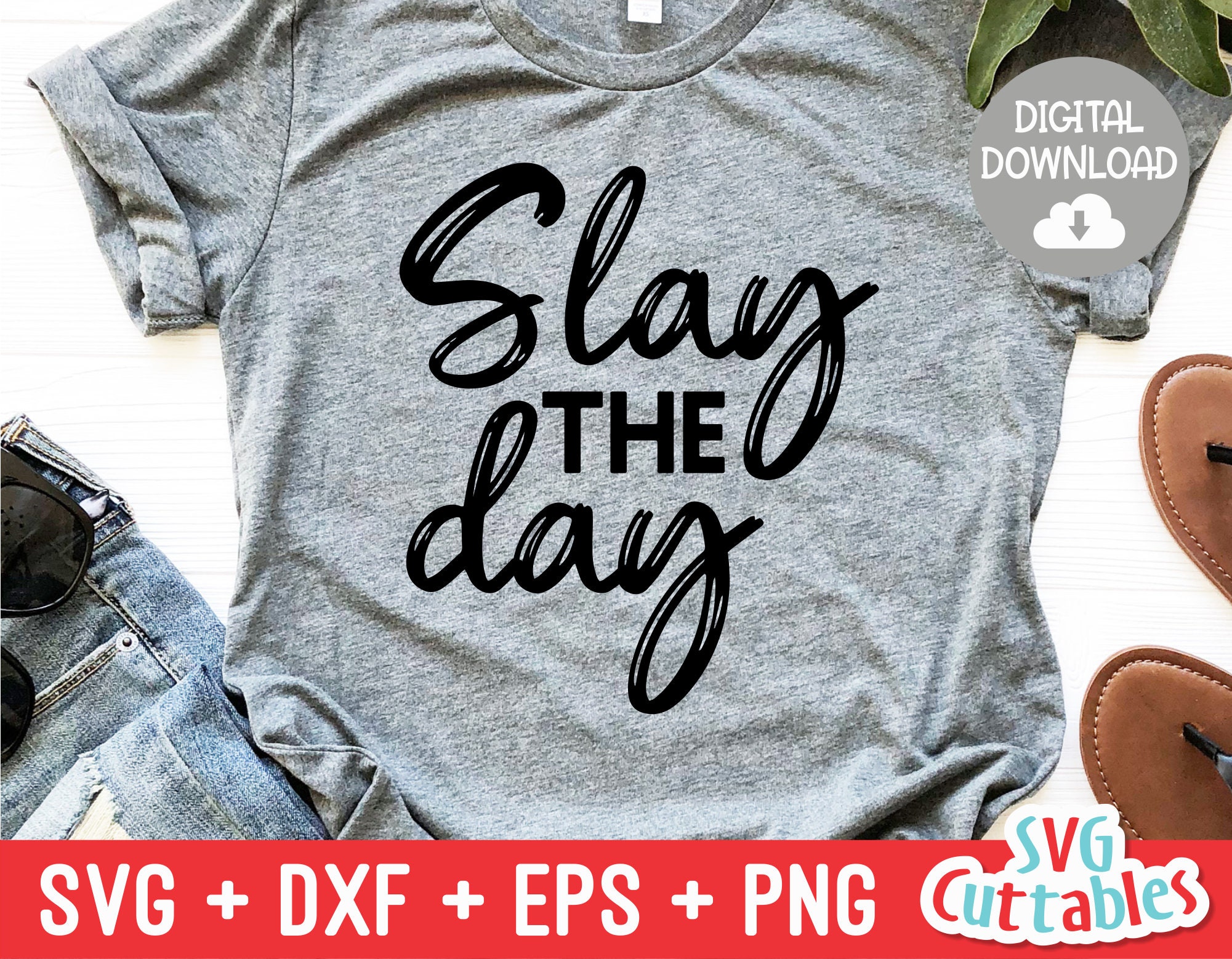 Slay the Day Svg Inspirational Cut File Quote Svg Dxf - Etsy
