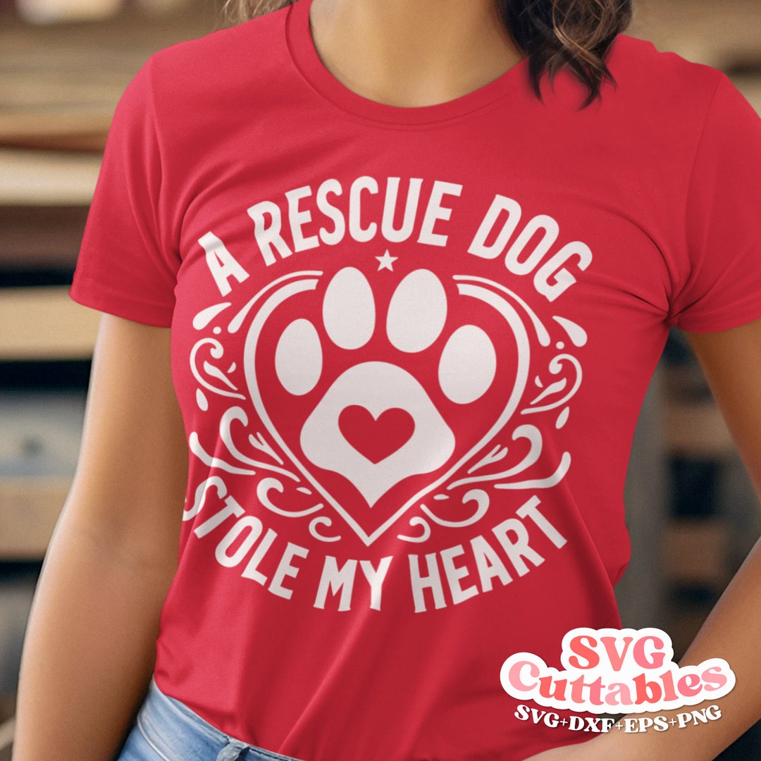 Rescue Dog Stole My Heart Svg Funny Cut File Dog Rescue Svg Dxf Eps Png ...