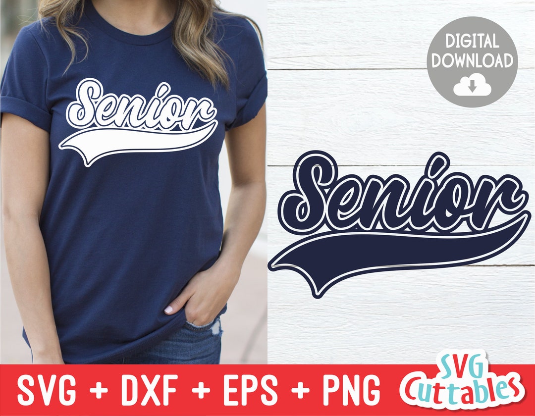 Senior Svg - Senior Cut File - Graduation Cut File - Svg - Eps - Dxf ...