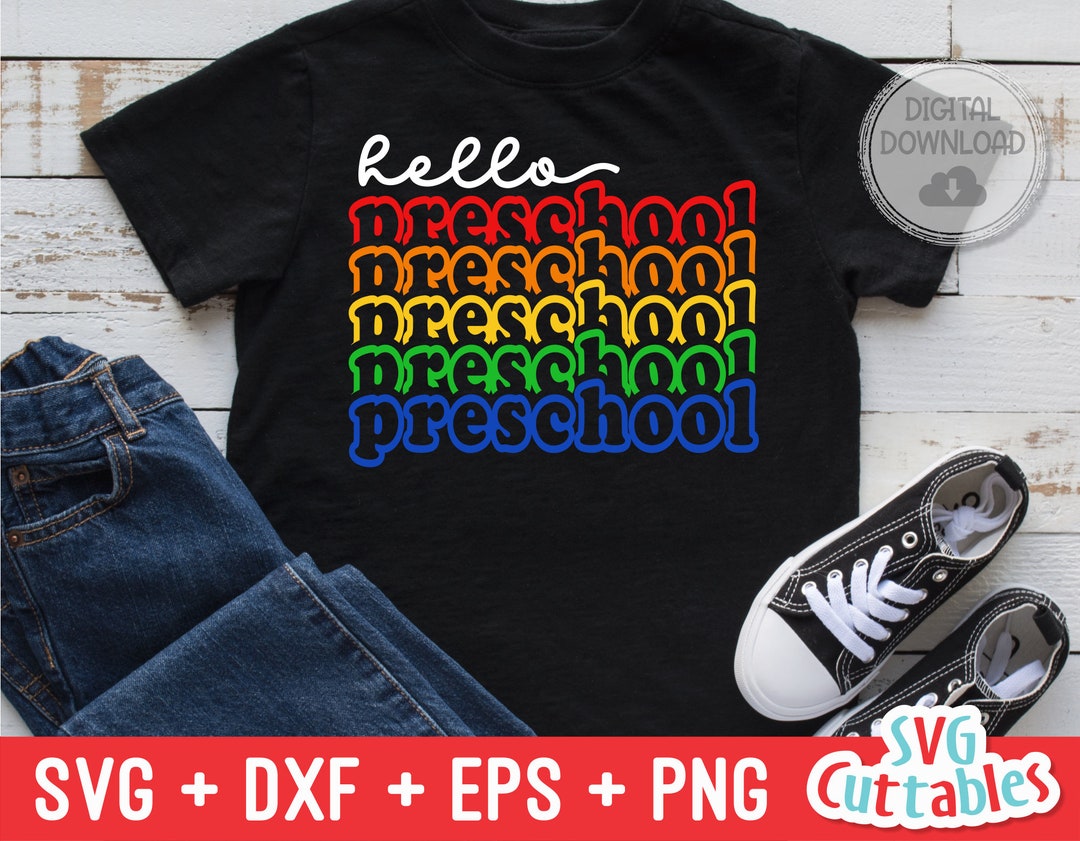 Hello Preschool Svg - Preschool Cut File - Back to School Svg - Dxf ...