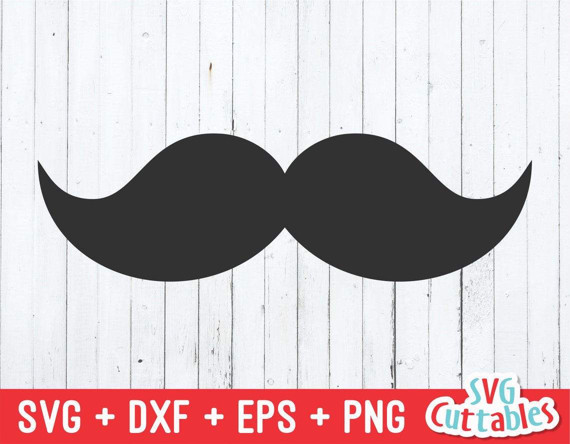 Mustache Svg - Mustache Cut File - Cut File - Svg - Dxf - Eps - Png ...