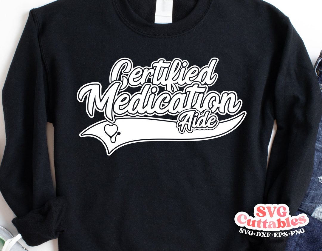 Certified Medication Aide Svg - Cut File - Occupation - Swoosh - Svg ...
