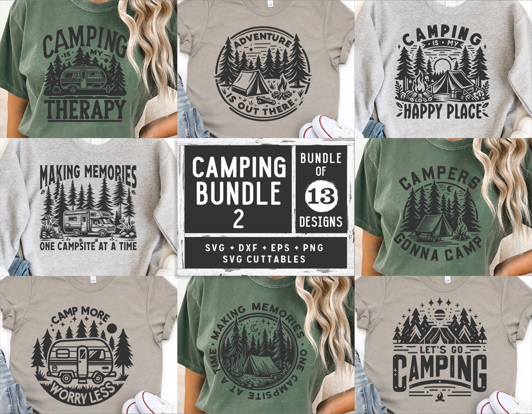 Camping Bundle Svg - Camping SVG - Shirt Design - Cut File - Svg - Dxf ...